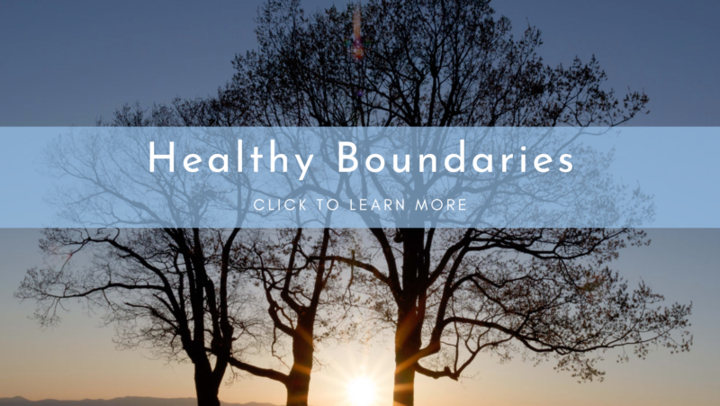 Healthy boundaries for nourishing relationships